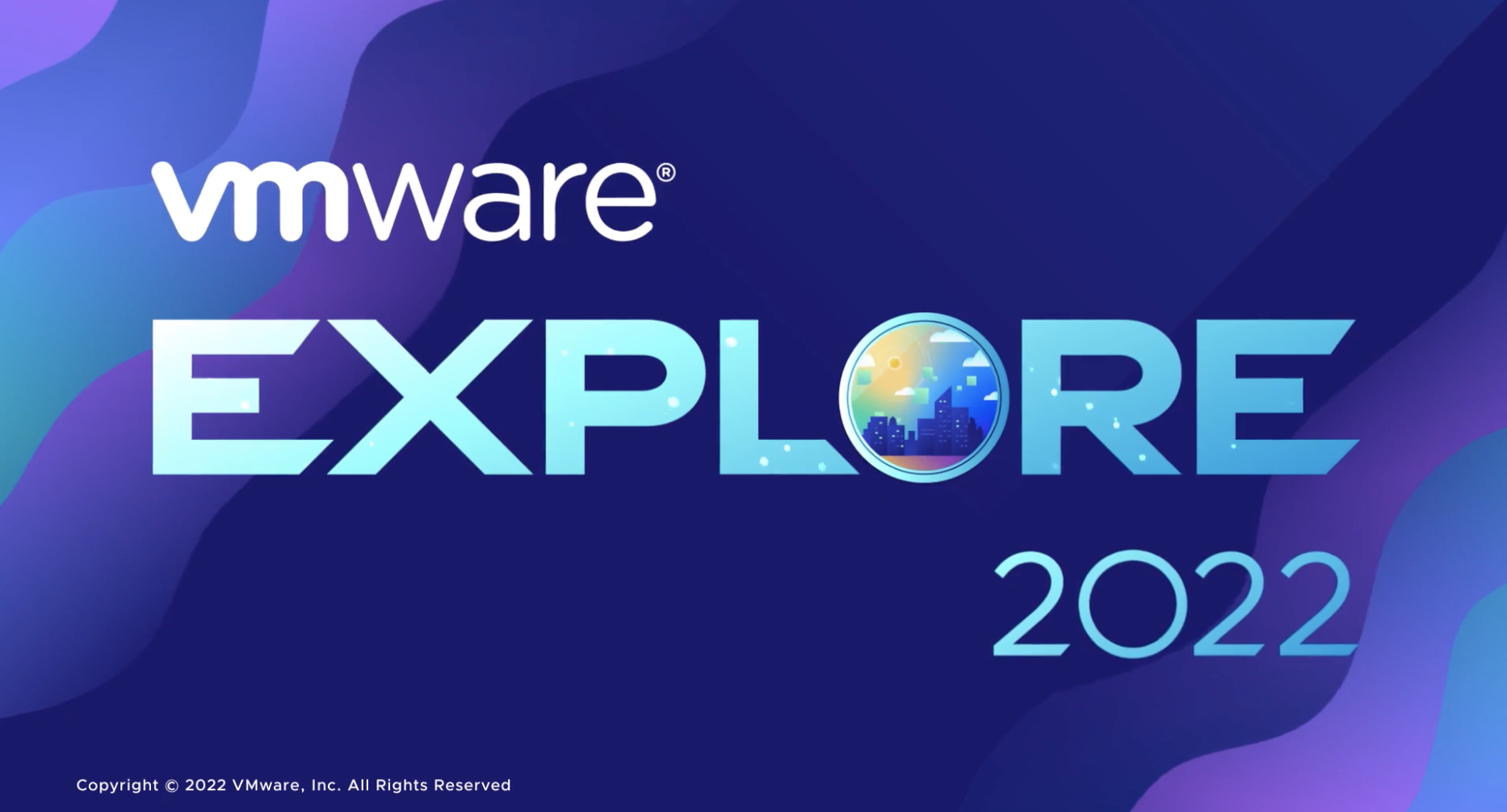 Don’t miss VMware EXPLORE 2022